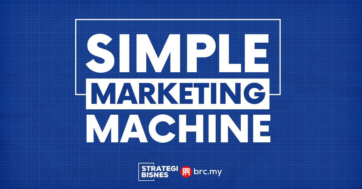 Simple Marketing Machine - BRC.my